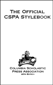 Columbia Scholastic Press Association : CSPA Official Stylebook