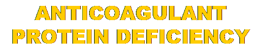 LABORATORY DIAGNOSIS OF PROTHROMBOTIC STATES