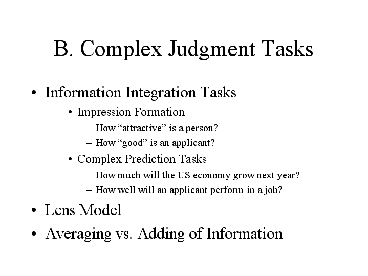 B. Complex Judgment Tasks