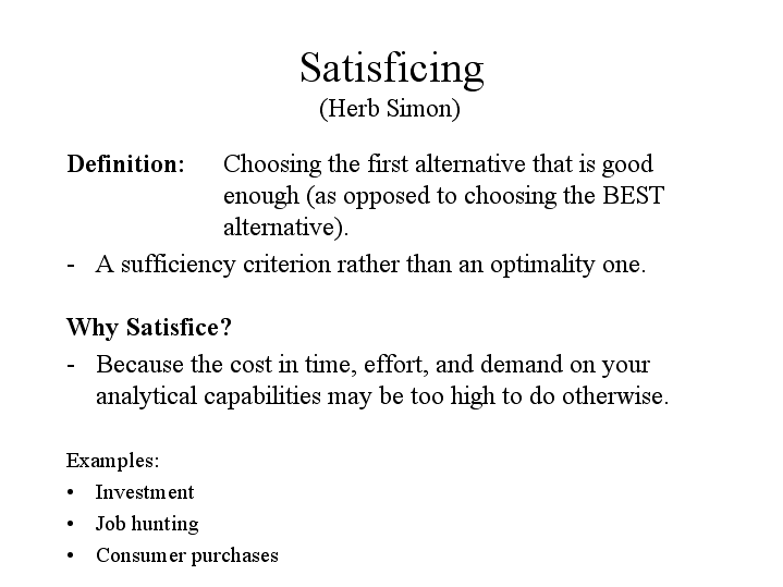 Satisficing (Herb Simon)