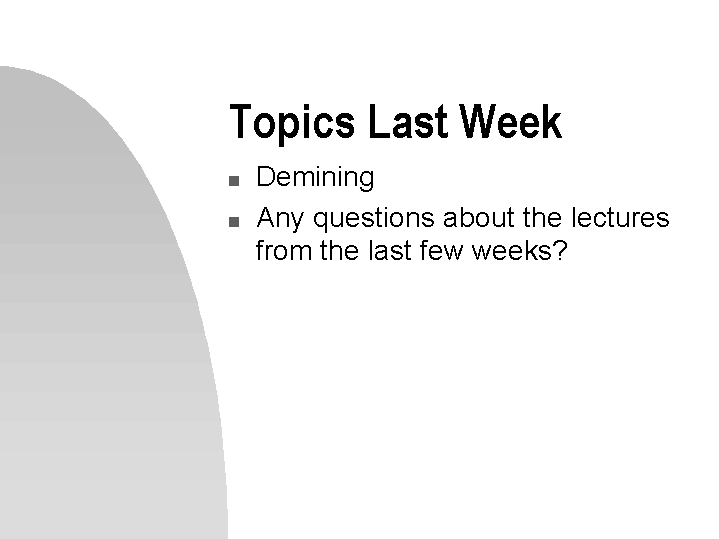 Topics Last Week