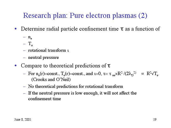 Research plan: Pure electron plasmas (2)